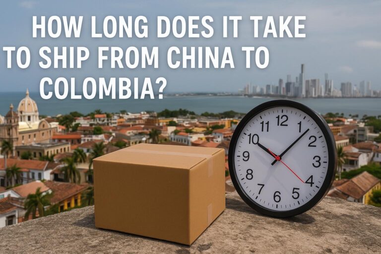 Hoe lank neem dit om van China na Colombia te verskeep (see-, lug- en ...